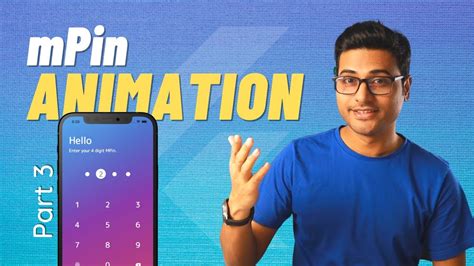 flutter mpin animation tutorial part 3 mpin series
