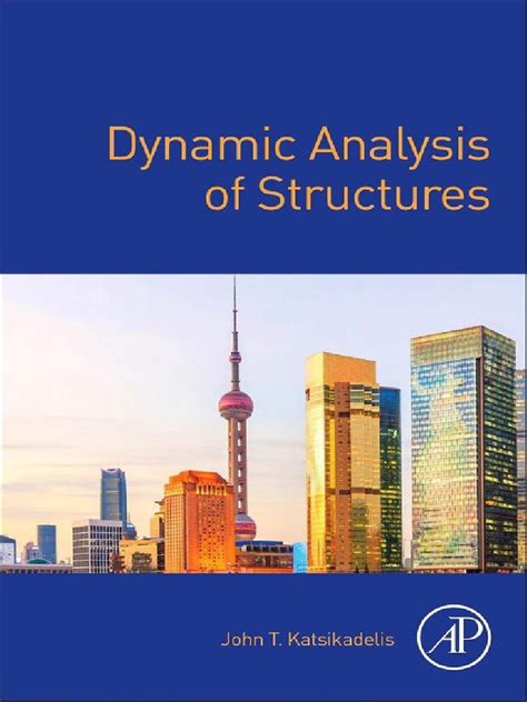 Dynamic Analysis Of Structures Pdf Pdf Force Rotation Around A Fixed Axis