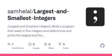 Github Samhelallargest And Smallest Integers Largest And Smallest