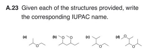Solved A Given Each Of The Structures Provided Write The Chegg Com