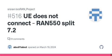 Ue Does Not Connect Ran550 Split 72 · Issue 516 · Srsransrsranproject · Github