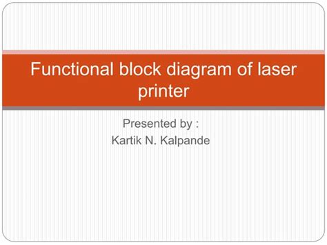 Functional Block Diagram Of Laser Printer Pptx