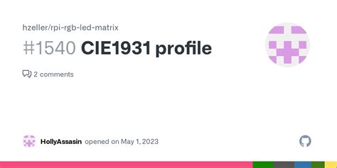 cie1931 profile · issue 1540 · hzeller rpi rgb led matrix · github