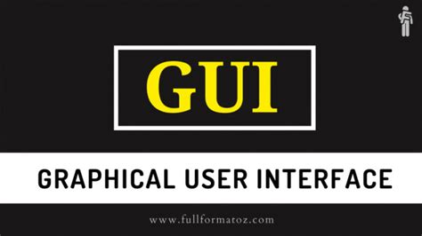 What Is The Full Form Of Gui In Computer Terms What Is The Full Form Of Gui In Computer Terms