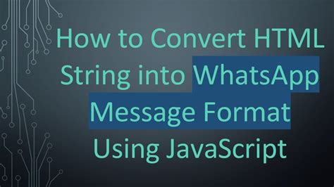 How To Convert Html String Into Whatsapp Message Format Using