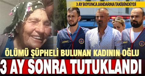 Evinde ölü Bulunan Yaşlı Kadının Oğlu 3 Ay Sonra Cinayet şüphelisi