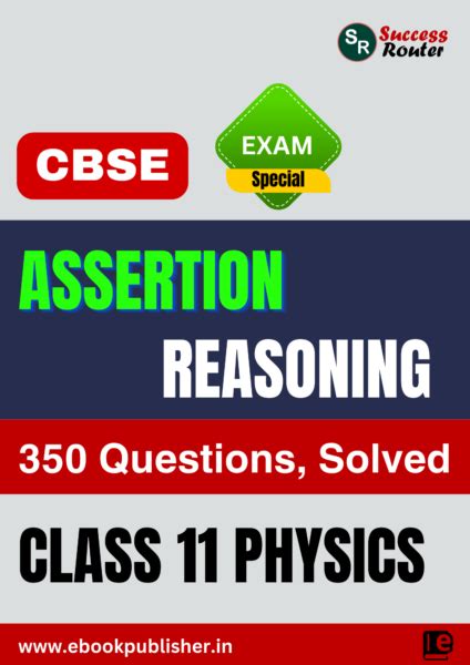 Chapterwise Assertion Reason Question Bank For CBSE Class 11 Physics