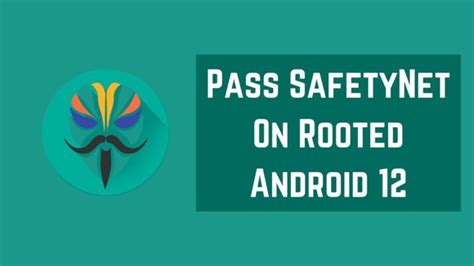 On Android 12 Hide Root From Apps Through Magisk Denylist