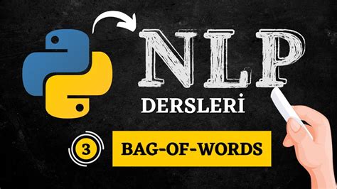 Bag Of Words Ile Model Kurma 🔥 Tensorflow Ile Derin Öğrenme Youtube