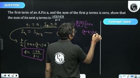the first term of an a p is a and the sum of the first p terms is zero