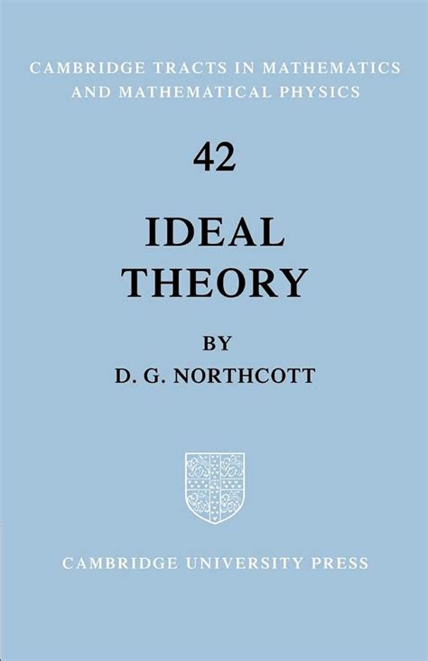 Amazon Ideal Theory Cambridge Tracts In Mathematics Series Number 42 Northcott Algebra