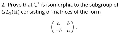 solved 2 prove that c is isomorphic to the subgroup of
