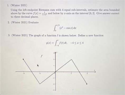 Solved Winter Using The Left Endpoint Riemann Sum Chegg