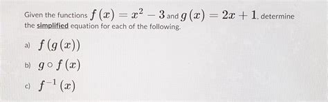 Solved Given The Functions F X X2 3 ﻿and G X 2x 1