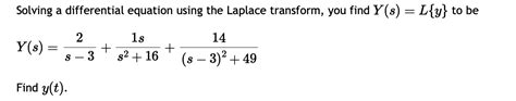 Solved Solving A Differential Equation Using The Laplace