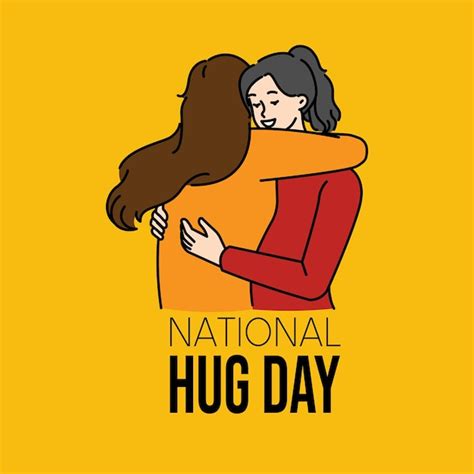 Premium Vector Vector Illustration Of National Hug Day January 21