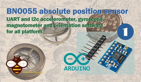 Bno055 Accelerometer Gyroscope Magnetometer With Basic Adafruit Library 1 Renzo Mischianti