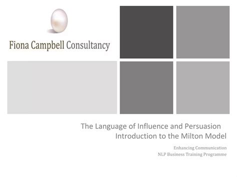 Language Of Influence And Persuasion Introduction To The Nlp Milton