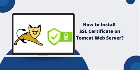how to install ssl certificate on tomcat web server
