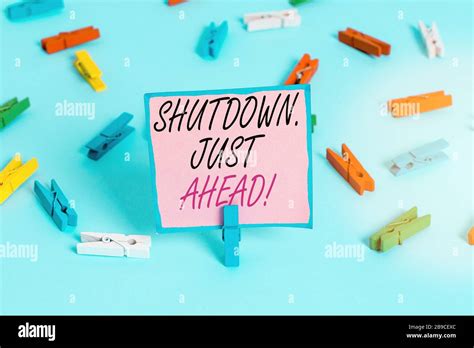 Word Writing Text Shutdown Just Ahead Business Photo Showcasing