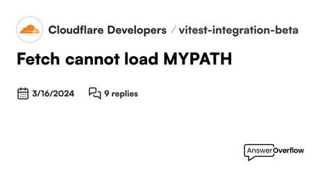 Fetch Cannot Load Mypath Cloudflare Developers