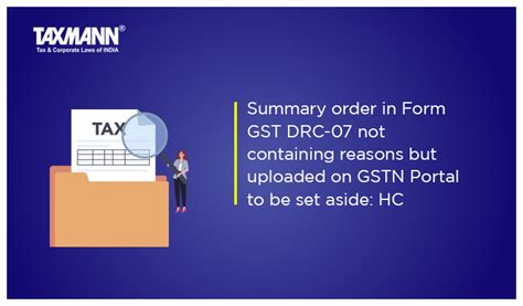 Summary Order In Form Gst Drc 07 Not Containing Reasons But Uploaded On