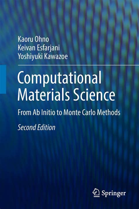 Computational Materials Science From Ab Initio To Monte Carlo Methods