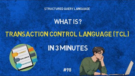 What Is Transaction Control Language Tcl In Sql In 3 Minutes Definition Applications