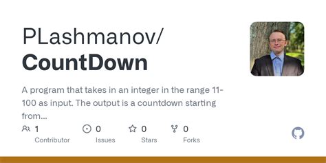Github Plashmanovcountdown A Program That Takes In An Integer In The Range 11 100 As Input