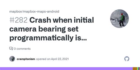 Crash When Initial Camera Bearing Set Programmatically Is Non Zero · Issue 282 · Mapboxmapbox