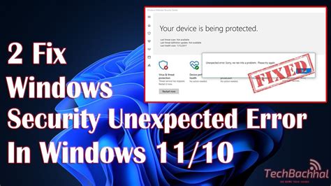 Windows Security Unexpected Error In Windows 11 How To Fix