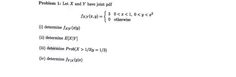 Solved Problem Let X And Y Have Joint Pdf Chegg Com