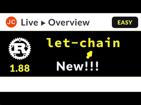 Free Video Quick Overview Of New Let Chain Rust Feature From Jeremy