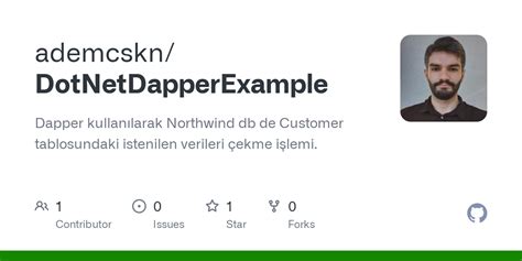 Github Ademcskn Dotnetdapperexample Dapper Kullan Larak Northwind Db De Customer Tablosundaki