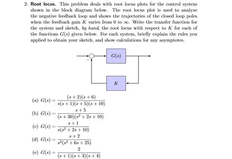 solved root locus this problem deals with root locus plots