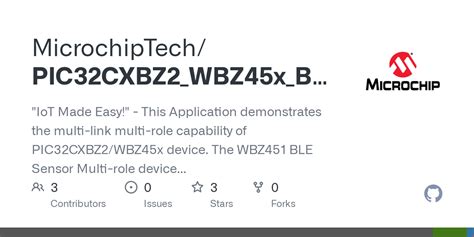 Github Microchiptech Pic Cxbz Wbz X Ble Sensor Multi Role Iot