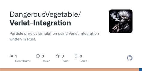 Github Dangerousvegetableverlet Integration Particle Physics