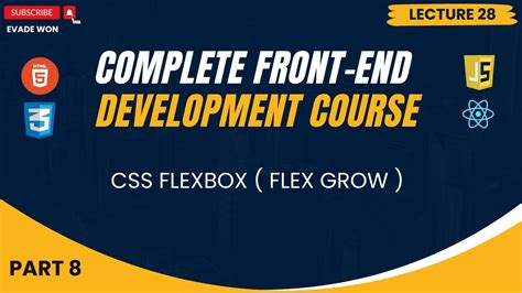 Css Flexbox Flex Grow Complete Front End Course Youtube