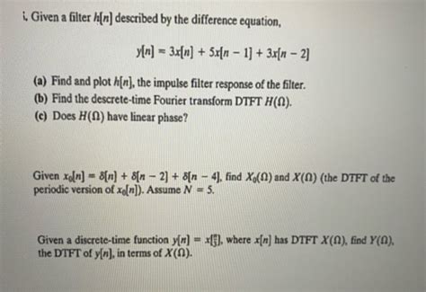 solved 1 given a filter h[n] described by the difference