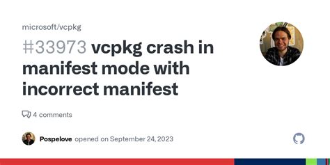 vcpkg crash in manifest mode with incorrect manifest · issue 33973