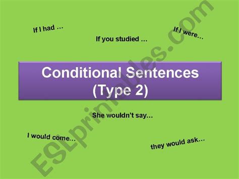 ESL English PowerPoints Conditional Sentences Type 2