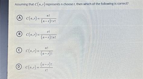 Solved Assuming That Cnr Represents N Choose R Then