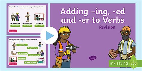 Verb Forms Adding Ing Ed And Er To Verbs Powerpoint