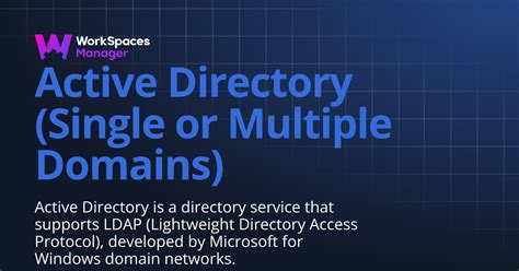 active directory single or multiple domains workspaces manager