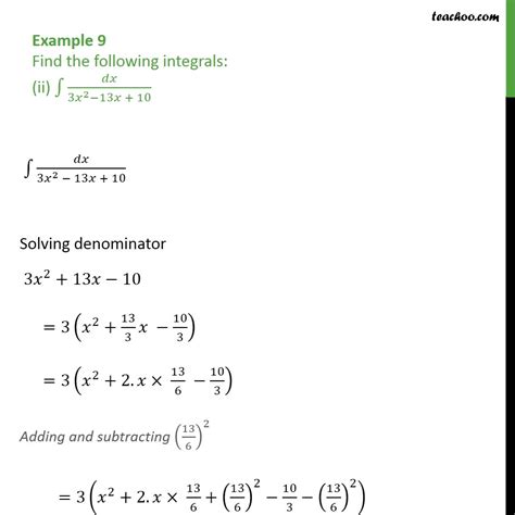 Example 9 Ii Find The Following Integrals Ii Dx 3x2 13x 10 C