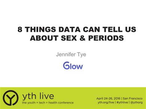 8 Things Data Can Tell Us About Sex Periods PPT