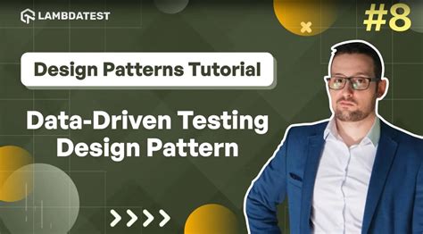 Data Driven Testing Design Pattern Explained