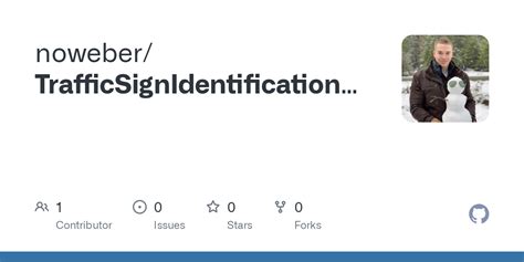 Github Nowebertrafficsignidentification Ai