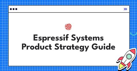 Espressif Systems Iot Strategy Guide 2025 Roadmap Nextsprints