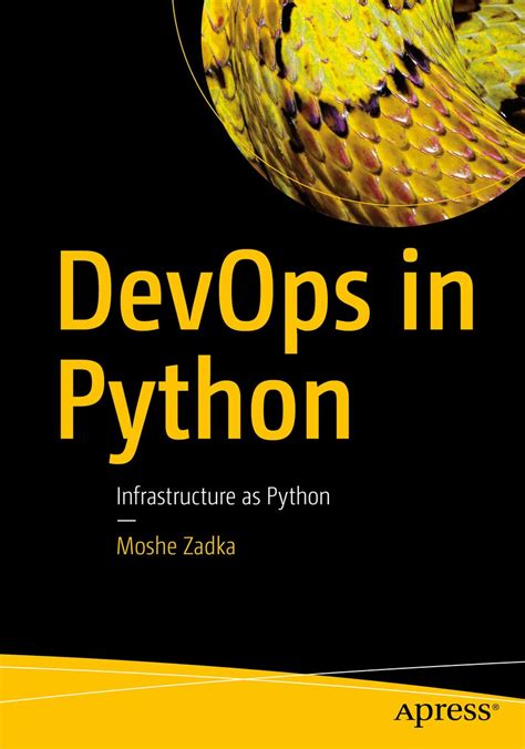 Devops In Python Infrastructure As Python 1st Ed Zadka Moshe Ebook